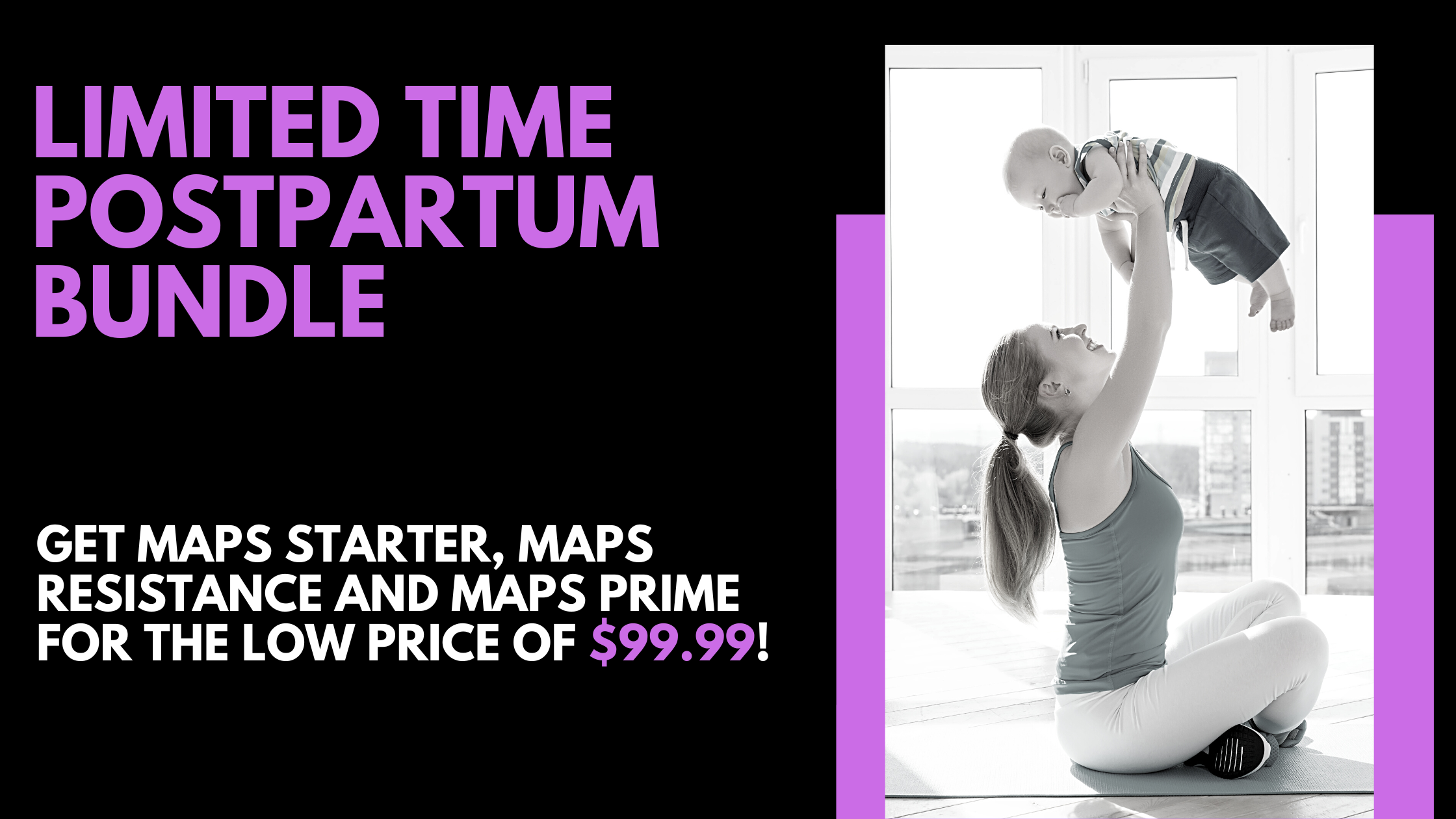 Postpartum Bundle | MAPS Fitness Products